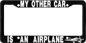 My Other Car Is An Airplane License Plate Frame | Aircraft Spruce