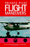 Private Pilot Flight Maneuvers | Aircraft Spruce