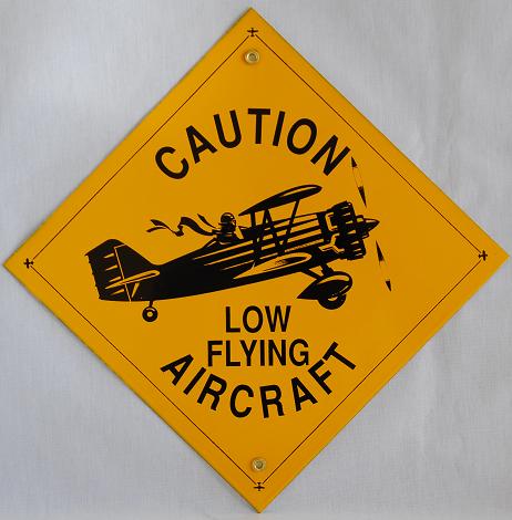 Caution Low Flying Metal Sign | Aircraft Spruce