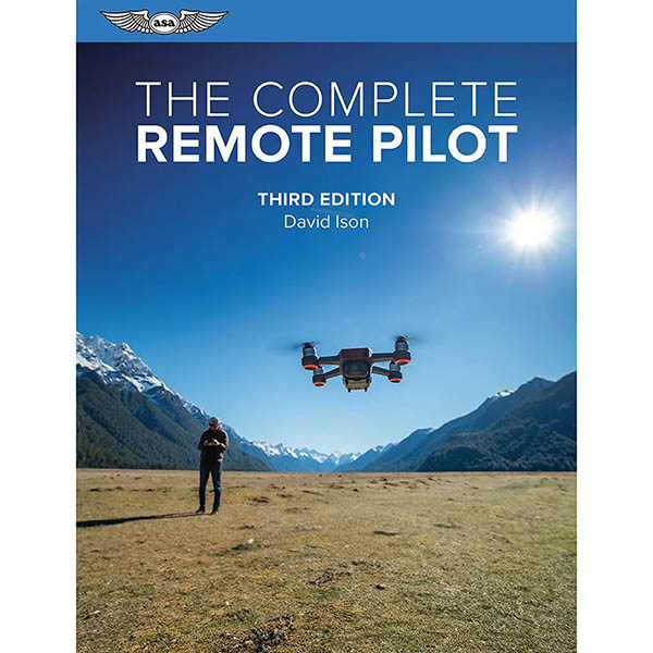 ASA The Complete Remote Pilot | Aircraft Spruce