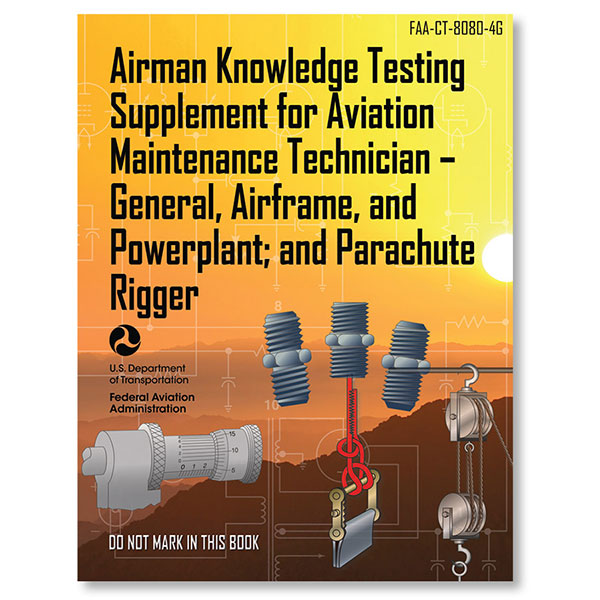 ASA Airman Knowledge Testing Supplement - AMT And Parachute Rigging ...