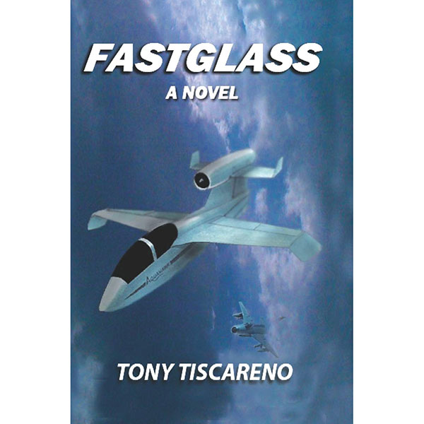 Fastglass - A Novel | Aircraft Spruce