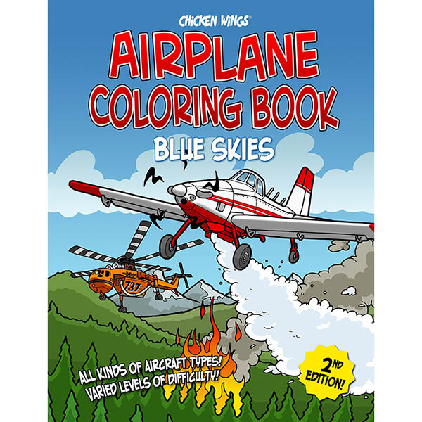 Chicken Wings Airplane Coloring Book - Blue Skies 2nd Edition ...
