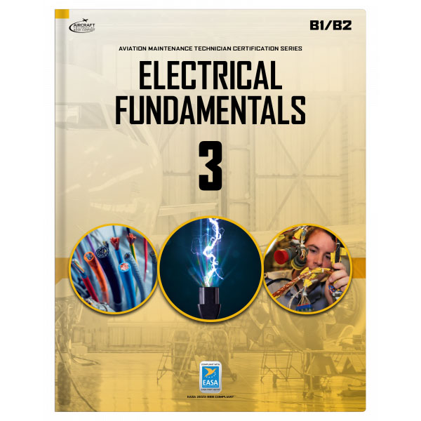 EASA Electrical Fundamentals: Module 3 (B1/B2) | Aircraft Spruce